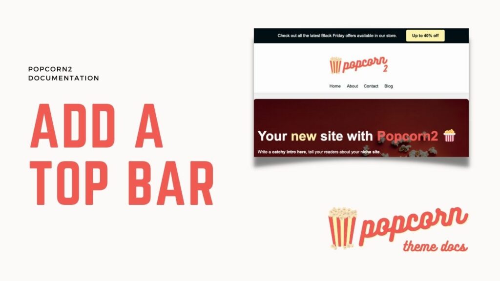 Adding a top bar to header - Popcorn Theme Docs