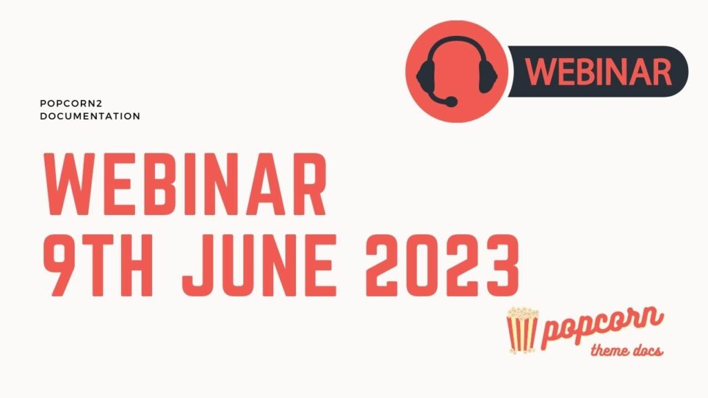 Webinars - Popcorn Theme Docs